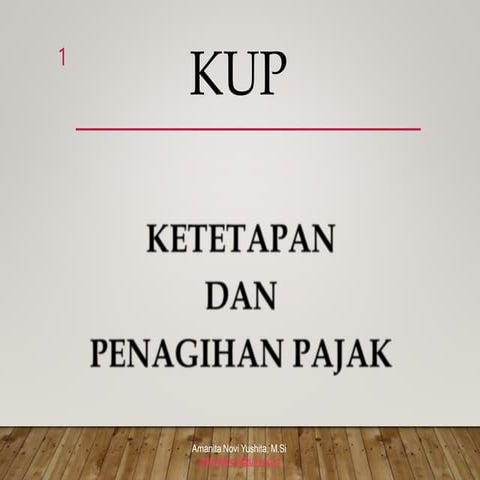 kup2 ketentuan umum perpajakan negara.pptx