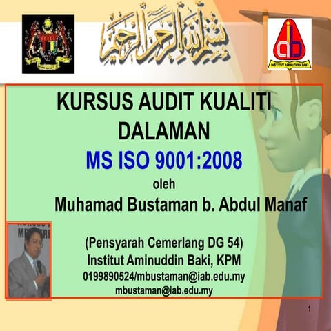 Kursus audit kualiti dalaman iso 9001 2008 | PPTX