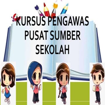 KURSUS PENGAWAS PUSAT SUMBER SEKOLAH.pptx