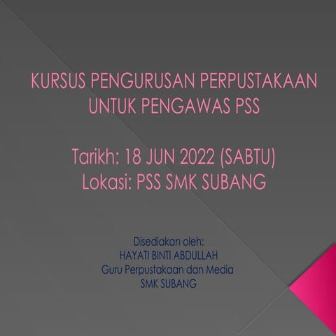 KURSUS PENGURUSAN PSS KEPADA PENGAWAS PSS SMK SUBANG.pptx