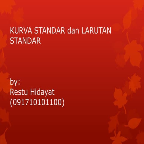 Kurva standar dan larutan standar | PPTX
