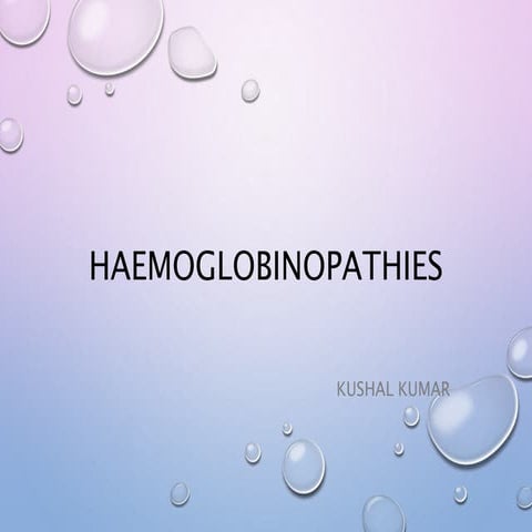 haemoglobinopathies | PPTX