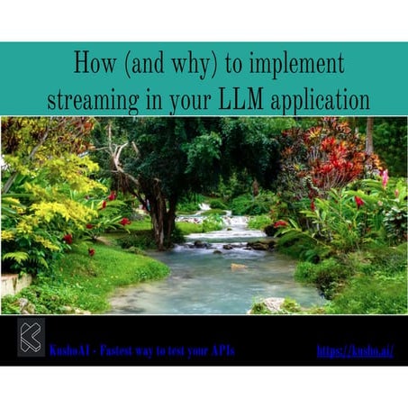 How (and why) to implement streaming in your LLM application.(kusho ...