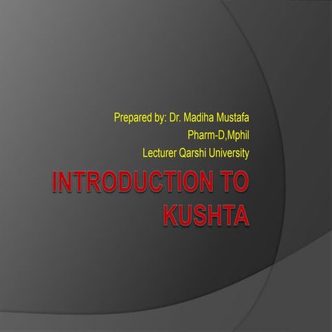 Kushta ppt | PPTX