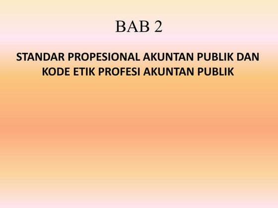 STANDAR PROFESIONAL AKUNTAN PUBLIK (SPAP) | DOCX