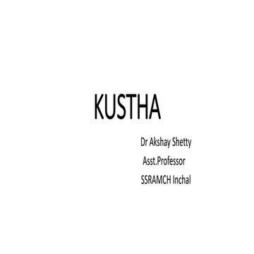 KUSTHA PPT .pdf KUSTHA definition, classification, and modern probable ...