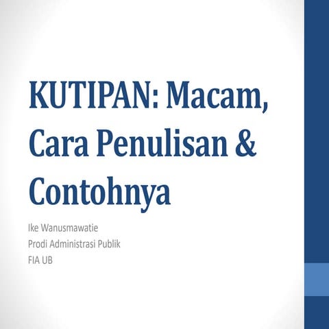 Kutipan: Macam, Cara Penulisan dan Contohnya | PPTX