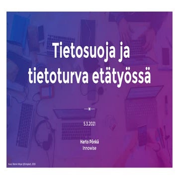 Tietosuoja ja tietoturva etätyössä | PPT