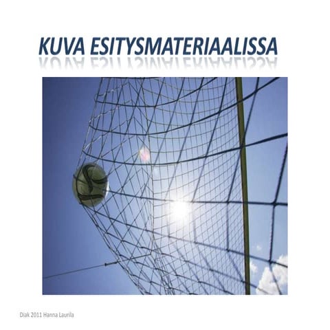 Kuva esitysmateriaalissa hl | PPTX
