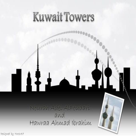 Kuwait Towers Presentation2edited | PPT