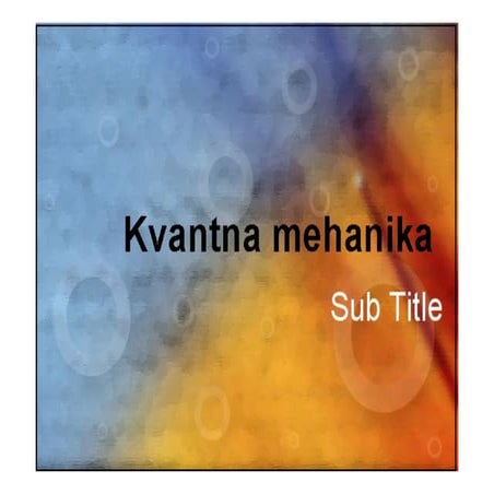 Kvantna mehanika (2) | PDF