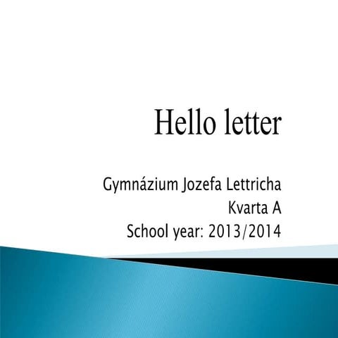 Kvarta a hello letter | PPTX
