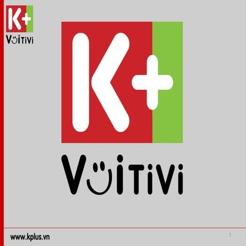 K+ vui tivi | PPT