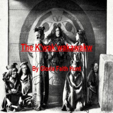 K’wak’wakawakw | PPT