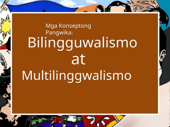 Modyul 1: Monolingguwalismo, Bilingguwalismo, Multilingguwalismo at Poliglot | DOCX