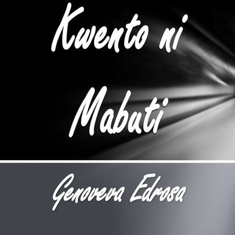 Kwento ni mabuti | PPTX