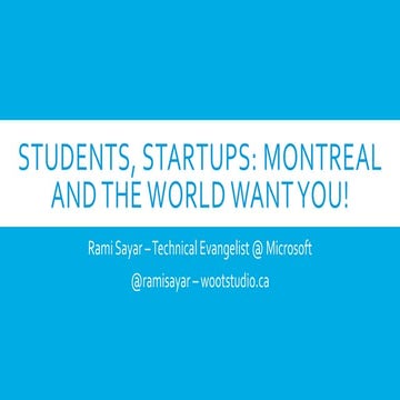 Students, Startups : Montréal and the world want you | KWS Montréal ...