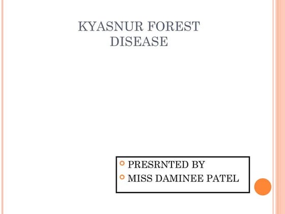 Kyasanur forest disease | PPT
