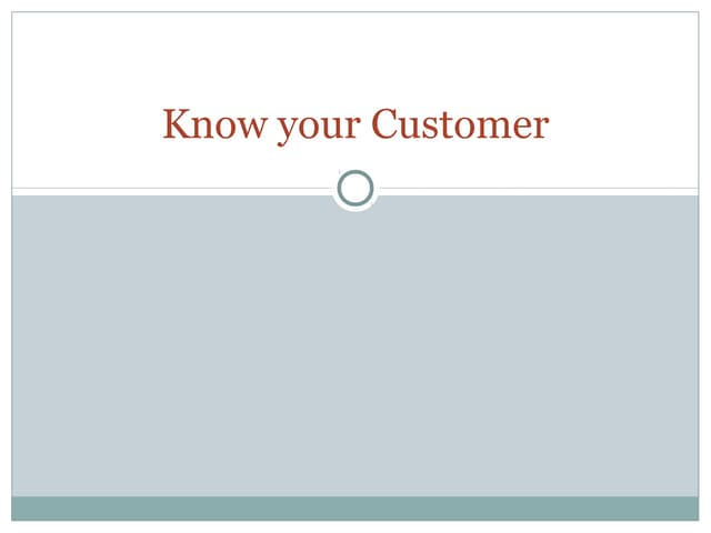 Introduction to Know Your Customer (KYC) | PPTX