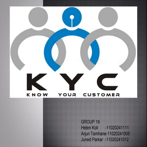 Introduction to Know Your Customer (KYC) | PPTX