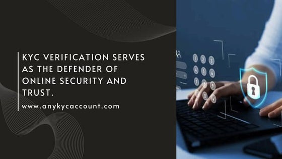 The Complete Guide to Successful KYC Account Verification | PPT