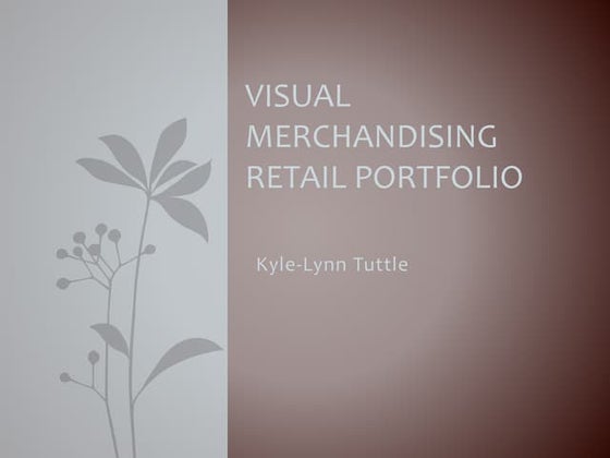 Kyle lynn tuttle visual portfolio 2019 pdf | PPT