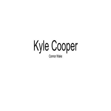 Kyle cooper presentation | PPTX