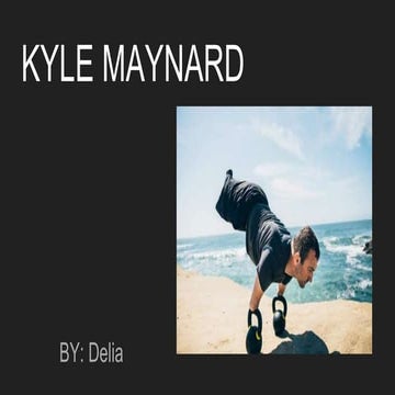 Kyle maynard | PPTX