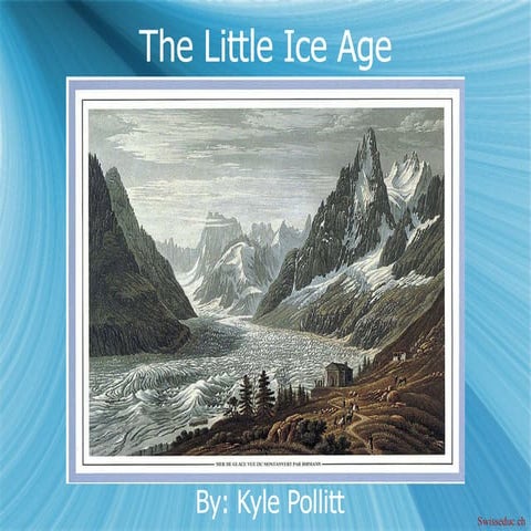 The little ice age | PPTX