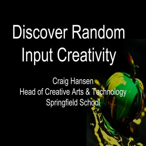 Discover Random Input Creativity | PPT