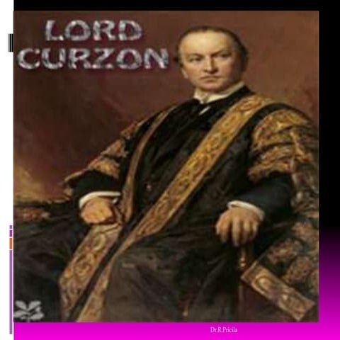 LORD CURZON pptx | PPTX