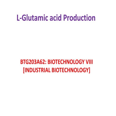 L-Glutamic-acid-Production.pptx