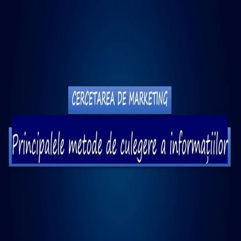 Metode de culegere a informatiilor | PPTX