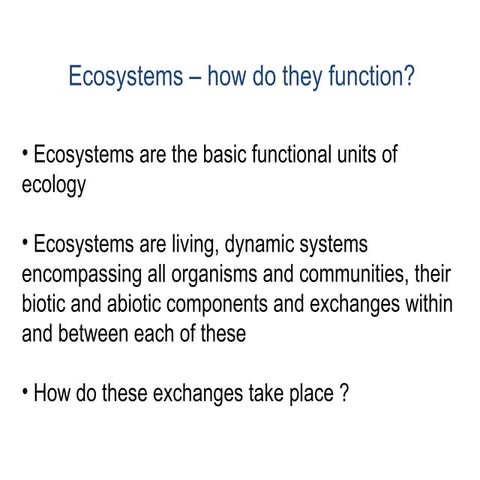 L02 Ecosystems Function | PPT | Geography | Science