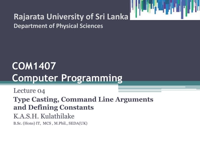 Com1407 Type Casting Command Line Arguments And Defining Constants 9498