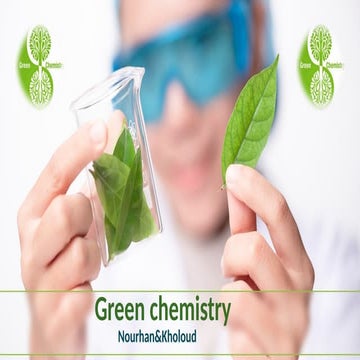 green chemistry principles and application | PPTX