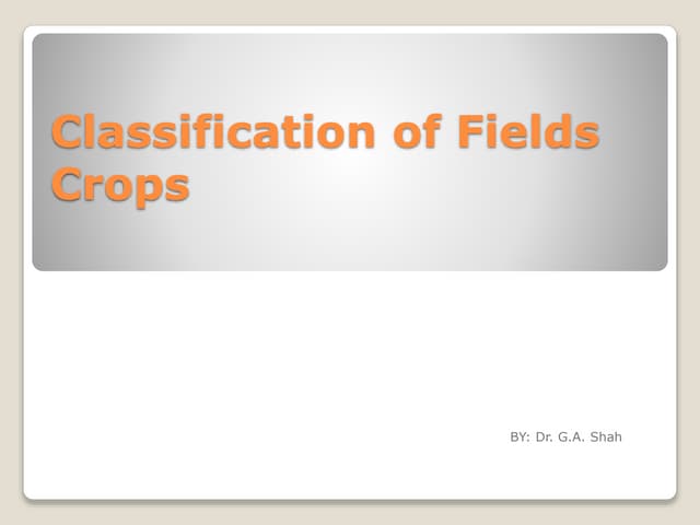 Classification Of Field Crops Ppt