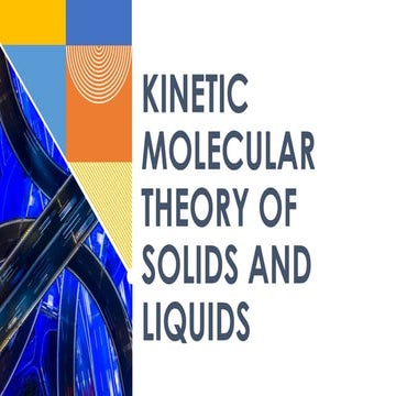 L1-KINETIC-MOLECULAR-THEORY-OF-SOLIDS-AND-LIQUIDS (1).pdf