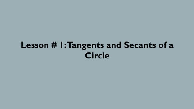 Secants and Tangents of Circles PowerPoint.ppt