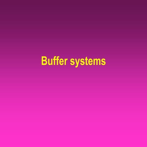 L10- Buffer systems.ppt | Lung and Respiratory Health | Diseases and ...
