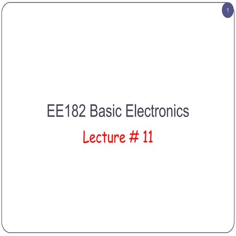 L11+basic electronics | PPTX