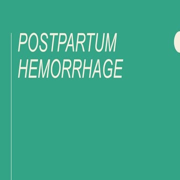 Lecture 21 Postpartum Hemorrhage .pptx