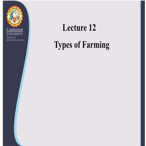 Lecture 12 Types of farming system | PDF