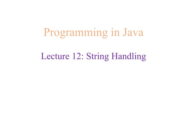 L13 String Handlingstring Class Pptx Programming Languages Computing