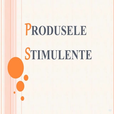 Produse stimulente | PPT