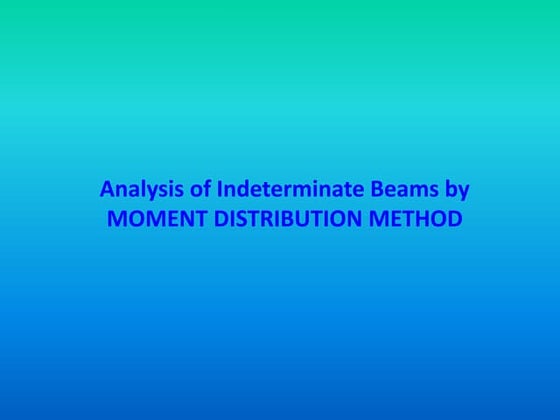 Moment Distribution Method | PPT | Physics | Science