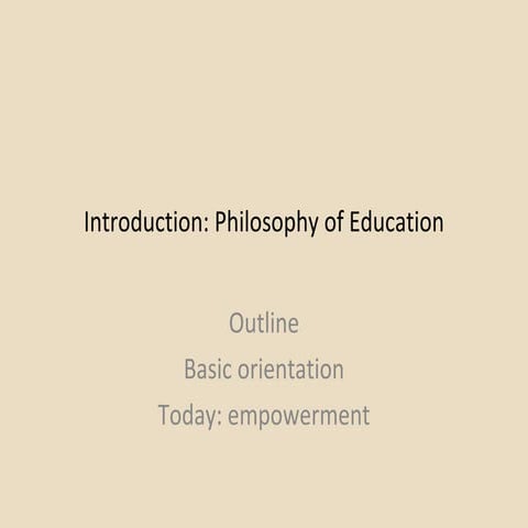Introduction to philosophy of education | PPT