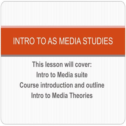 L1 intro to as media studies | PPTX
