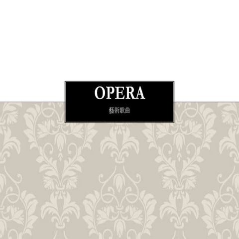 L1 opera | PPTX | Classical Music | Music