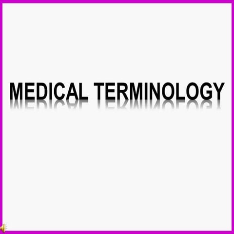 Introduction to medical terminology | PPT